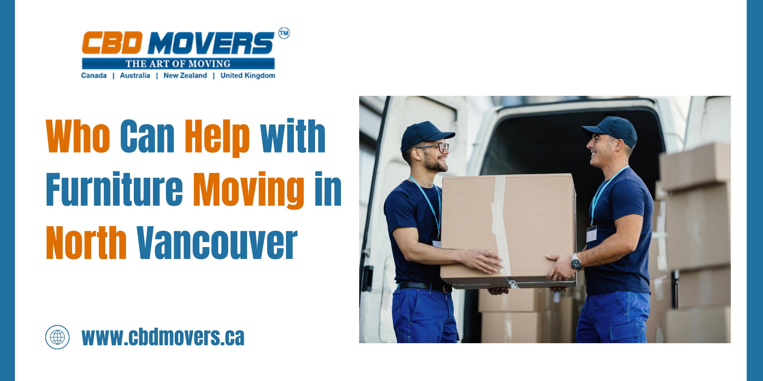 Who Can Help With Furniture Moving in North Vancouver | CBD Movers Blog